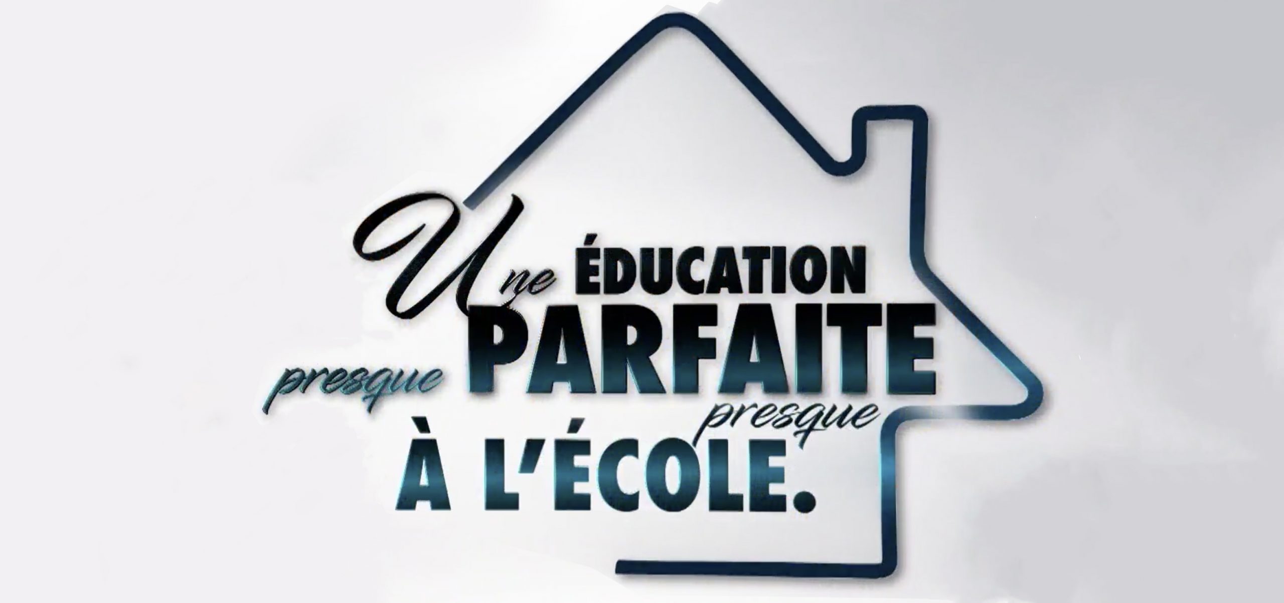 Une éducation presque parfaite presqu’à l’école (P1 – P2) – PortailEduc